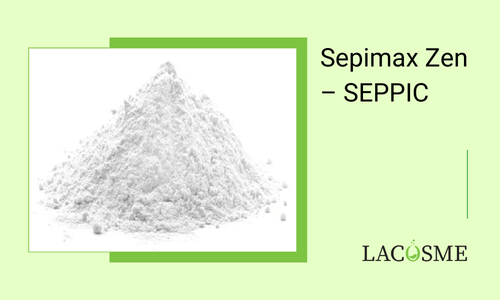Sepimax Zen – SEPPIC là chất gì? - LACOSME - Nguyên liệu mỹ phẩm chuẩn COA